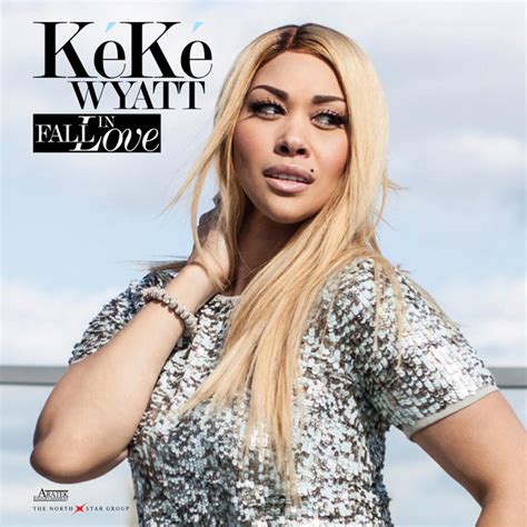Keke Wyatt “fall In Love” Songs Crownnote