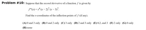 Solved Problem Suppose That The Second Derivative Of A Chegg