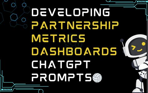🏐developing Partnership Metrics Dashboards Chatgpt Prompts Pro Ai Prompt