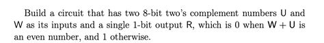 build a circuit that has two 8 bit two s complement