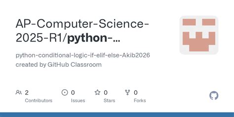 Github Ap Computer Science 2025 R1python Conditional Logic If Elif