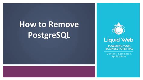 How To Remove Postgresql Liquid Web