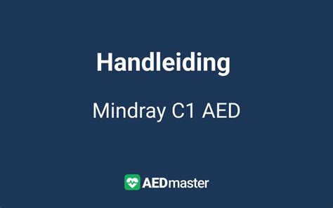 Mindray Beneheart C1 Aed Handleiding