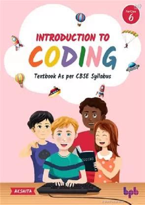 Introduction To Coding Textbook As Per CBSE Syllabus Class 6 Software Application BPB