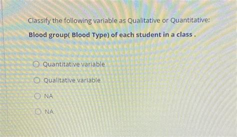 solved classify the following variable as qualitative or