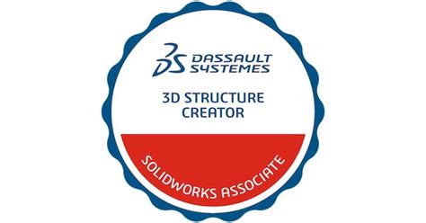 Certified Solidworks 3d Structure Creator Associate Was Issued By
