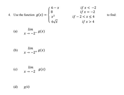 solved 4 use the function g x ⎩⎨⎧6−x8x26x if x