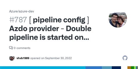 [ pipeline config ] azdo provider double pipeline is started on