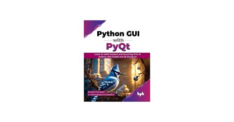 博客來 Python Gui With Pyqt Learn To Build Modern And Stunning Guis In