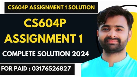 Cs604p Assignment 1 100 Correct Solution 2023 By Vubwn Cs604p