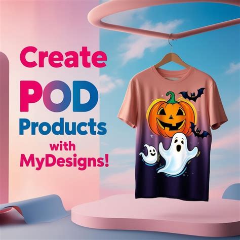 design your own pod creations with mydesigns halloween edition