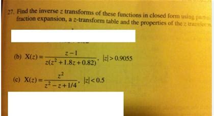 Solved Find The Inverse Z Transforms Of These Functions In Chegg