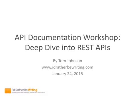 Api Workshop Deep Dive Into Rest Apis Ppt