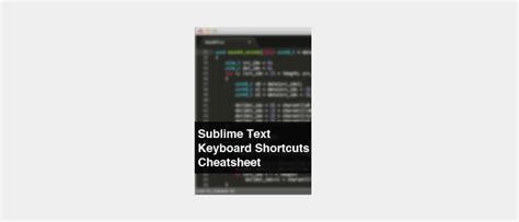Sublime Text Keyboard Shortcuts Cheatsheet Make Tech Easier