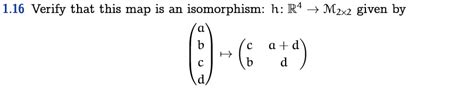 solved 1 16 verify that this map is an isomorphism h r 2x2