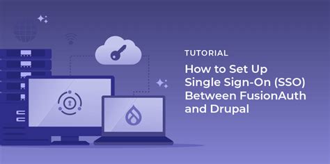 How To Enable Drupal SSO With FusionAuth OIDC Integration