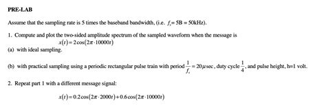 Solved PRE LAB Assume That The Sampling Rate Is Times The Chegg