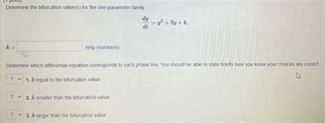Solved Determine The Bifurcation Value S For The One