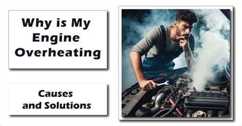 Engine Overheating Causes With Solutions | Expert Guide - Mech Forged