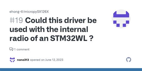 Could This Driver Be Used With The Internal Radio Of An STM WL Issue Ehong Tl