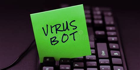 Text Sign Showing Virus Bot Internet Concept Malicious Self Propagating Malware Designed To