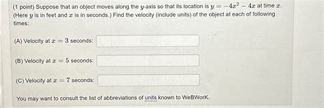 Solved 1 ﻿point ﻿suppose That An Object Moves Along The