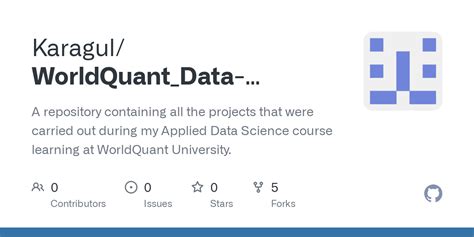 Github Karagulworldquantdata Science 5 A Repository Containing All