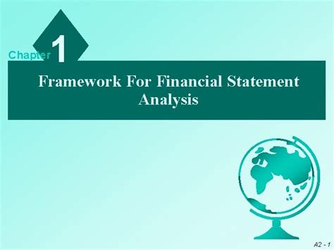 1 Chapter Framework For Financial Statement Analysis A
