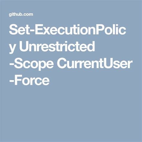 Set Executionpolicy Unrestricted Scope Currentuser Force Windows Upgrade Github Upgrade