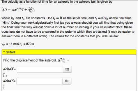solved the velocity as a function of time for an asteroid in