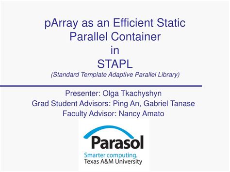 Ppt Parray As An Efficient Static Parallel Container In Stapl