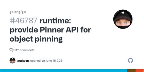 Runtime Provide Pinner Api For Object Pinning · Issue 46787 · Golanggo · Github