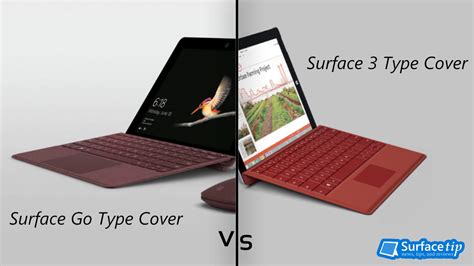 Surface Go Type Cover Vs Surface 3 Type Cover SurfaceTip