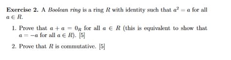Solved Exercise 2 A Boolean Ring Is A Ring R With Identity