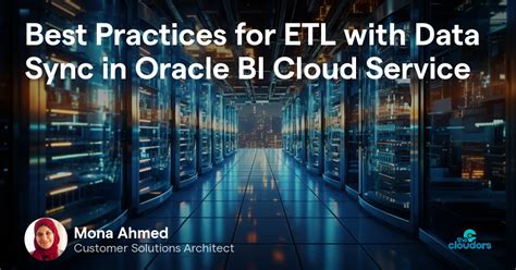 Best Practices For ETL With Data Sync In Oracle BI Cloud Service TheCloudors