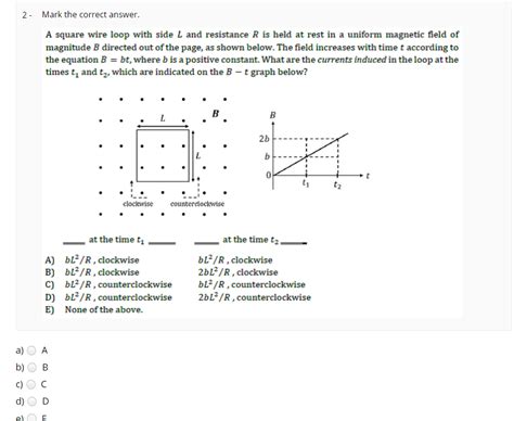 Solved A Square Wire Loop With Side L And Resistance R Is Chegg