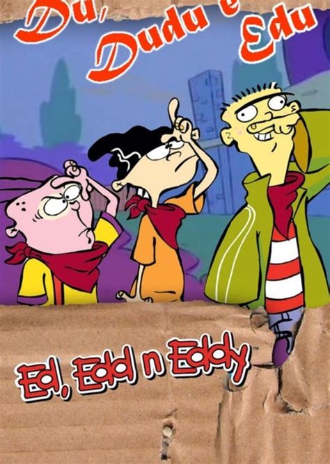 Ed Edd N Eddy Fan Casting On Mycast