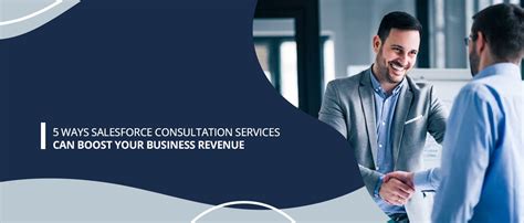 5 Proven Ways To Boost Business Revenue With Salesforce Consultation