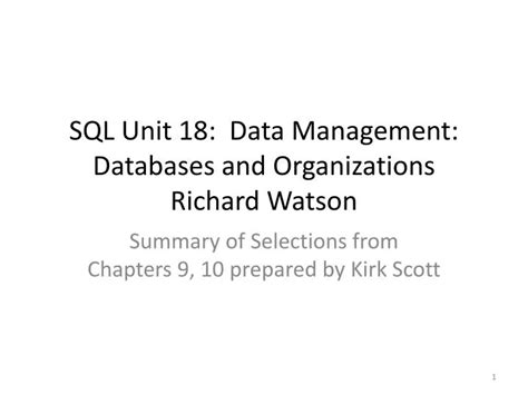 Ppt Sql Unit 18 Data Management Databases And Organizations Richard Watson Powerpoint