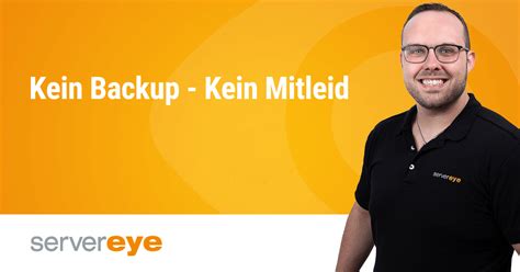 Kein Backup Kein Mitleid Servereye