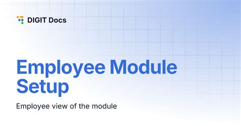 Employee Module Setup Digit Docs