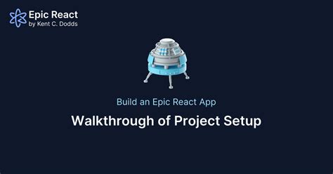 Walkthrough Of Project Setup Epic React By Kent C Dodds