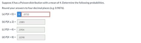 Solved Suppose X Has A Poisson Distribution With A Mean Of Chegg Com