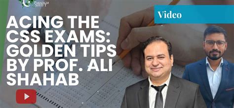 Video Acing The CSS Exams Golden Tips By Prof Ali Shahab