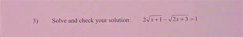 Solved 3 Solve And Check Your Solution 2x 1−2x 3 1