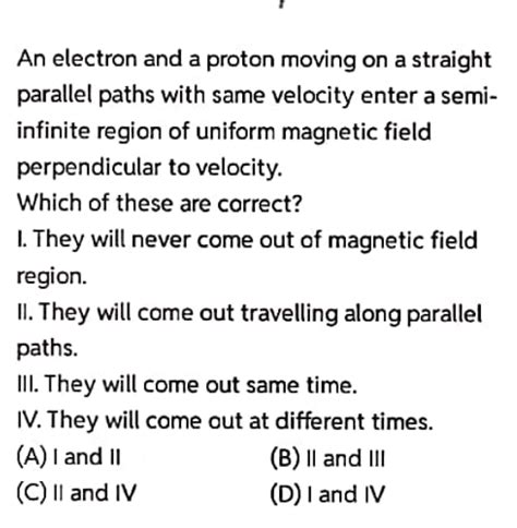 An Electron And A Proton Moving On A Straight Parallel Paths With Same Ve