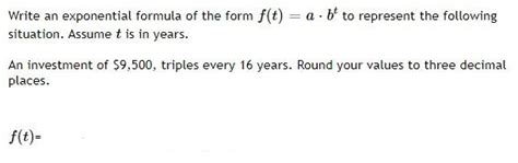 solved write an exponential formula of the form f t a⋅bt to
