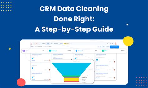 CRM Data Cleaning Done Right A Step By Step Guide
