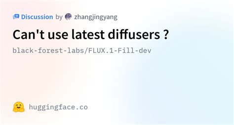 black forest labs flux 1 fill dev · can t use latest diffusers