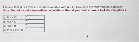 solved assume that x is a poisson random variable with u 15